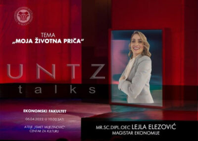 UNTZ TALKS: EKONOMSKI FAKULTET - Univerzitet u Tuzli